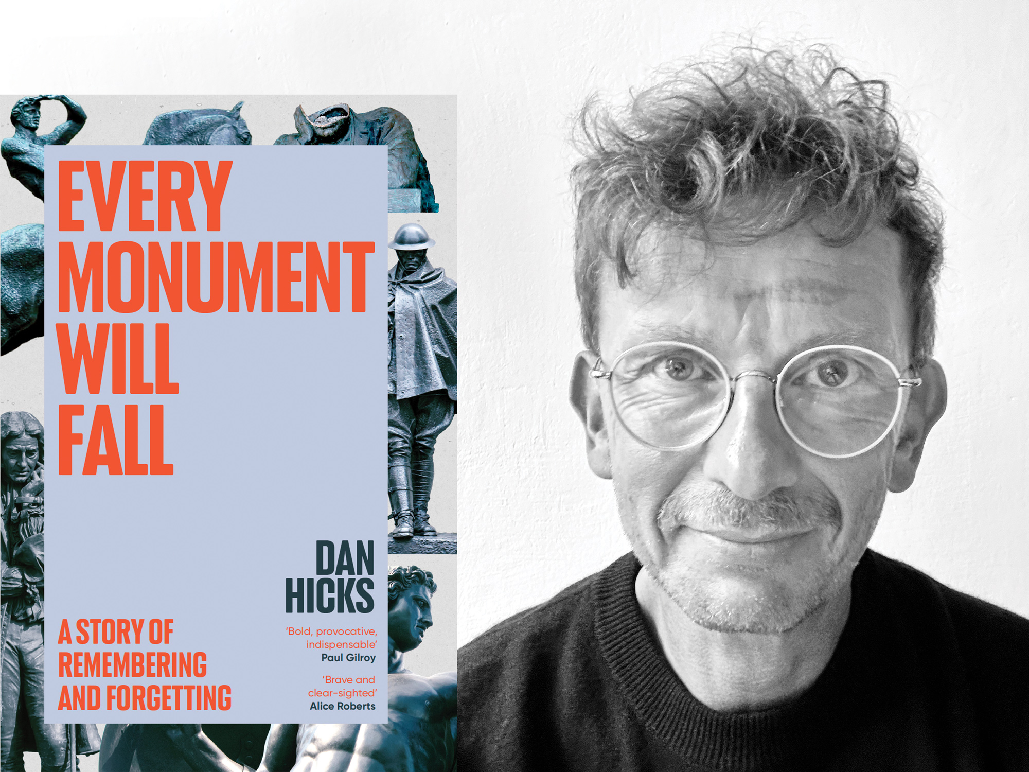 St Cross Fellow Professor Dan Hicks publishes new book Every Monument Will Fall | St Cross College